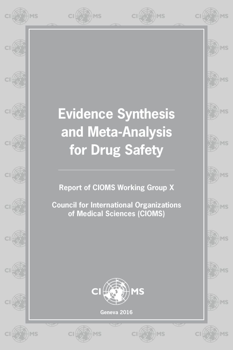 Evidence Synthesis and Meta-Analysis: Report of CIOMS Working Group X ...