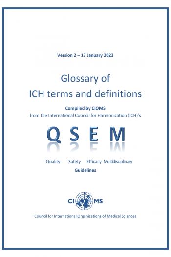Glossary of ICH terms and definitions - CIOMS