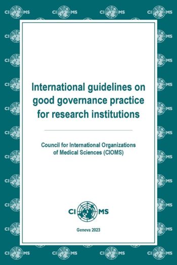 CIOMS - COUNCIL FOR INTERNATIONAL ORGANIZATIONS OF MEDICAL SCIENCES