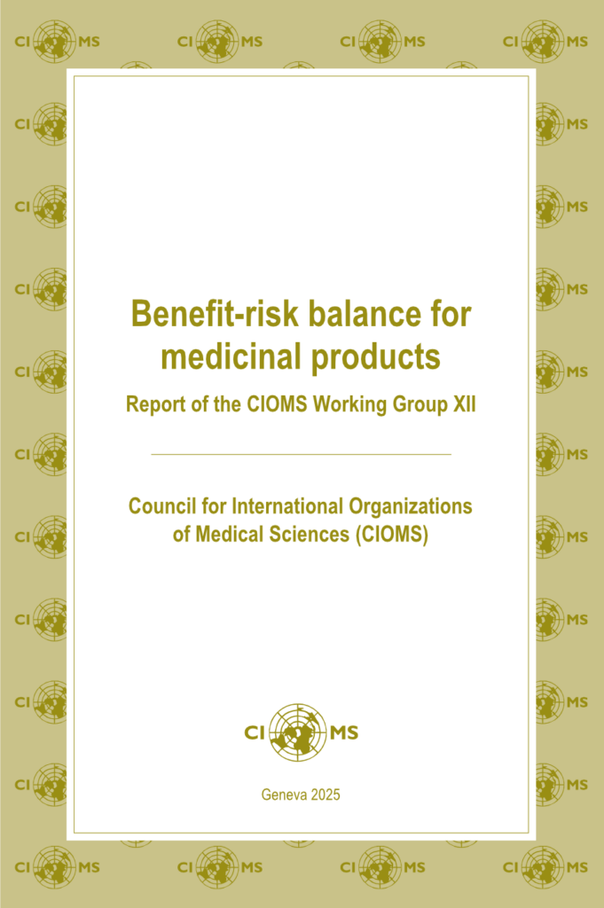 Benefit-risk balance for medicinal products - CIOMS